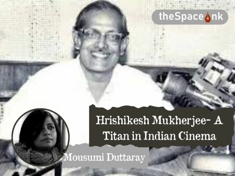 Hrishikesh Mukherjee- A Birthday Tribute By Mousumi Duttaray