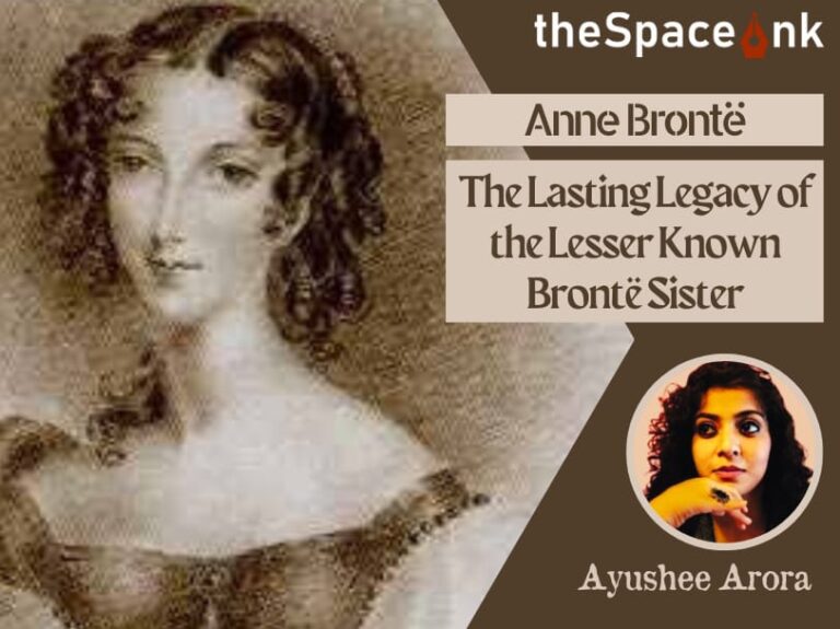Anne Brontë: The Legacy Of The Lesser Known Brontë Sister